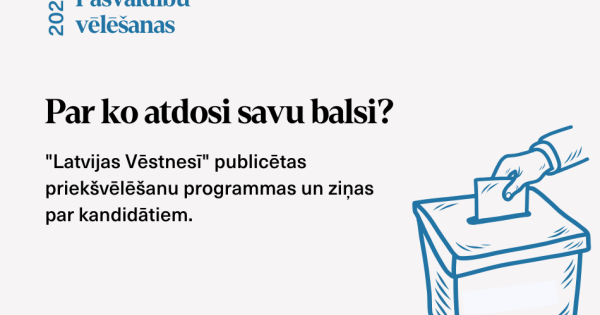 "Latvijas Vēstnesī" publicēti pašvaldību vēlēšanu kandidātu saraksti un ...